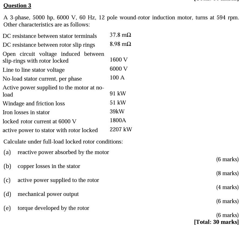 SOLVED: Texts: Question 3 A 3-phase, 5000 hp, 6000 V, 60 Hz, 12-pole wound-rotor induction motor ...