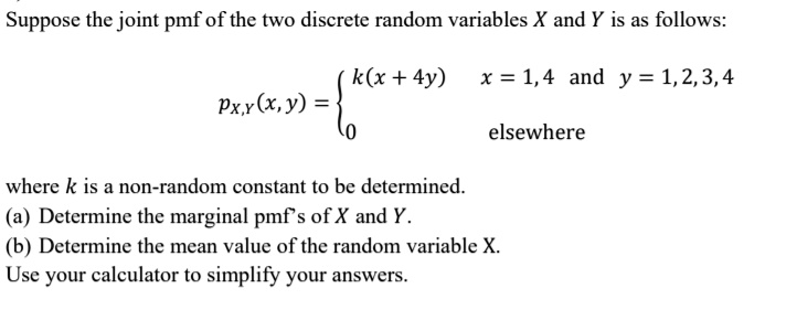 SOLVED:Suppose the joint pmf of the two discrete random variables X and ...