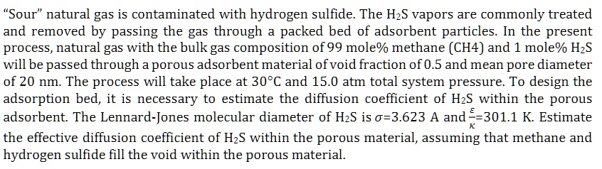 SOLVED: Sour' natural gas is contaminated with hydrogen sulfide. The ...