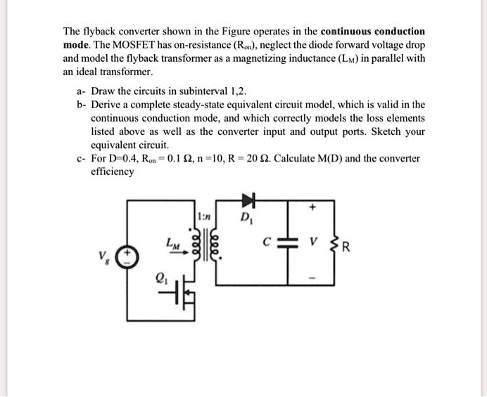 The flyback converter shown in the Figure operates in the continuous ...