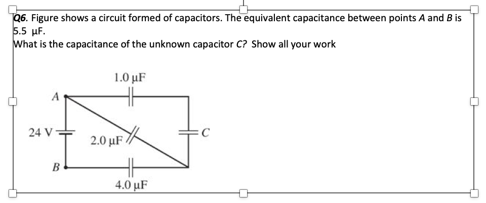 [GET ANSWER] Q6. Figure shows a circuit formed of capacitors. The ...