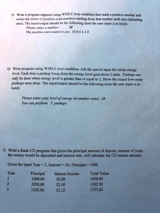 5) Write a program segment using WHILE loop condition that reads a ...