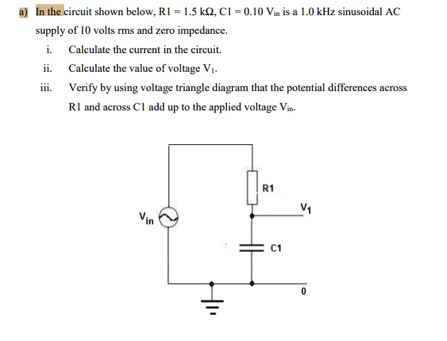 a) In the circuit shown below, R1 = 1.5 kΩ, C1 = 0.10 Vin is a 1.0 kHz ...