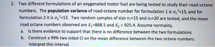 SOLVED: Two different formulations of an oxygenated motor fuel are ...