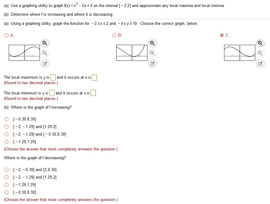 SOLVED:Use graphing utility to graph flx) =x" Sx+ on the interval [ ~ 2,2] and pproximate any ...