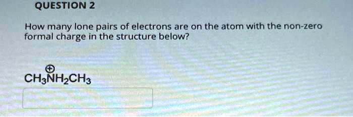 SOLVED: How many lone pairs of electrons are on the atom with the non ...