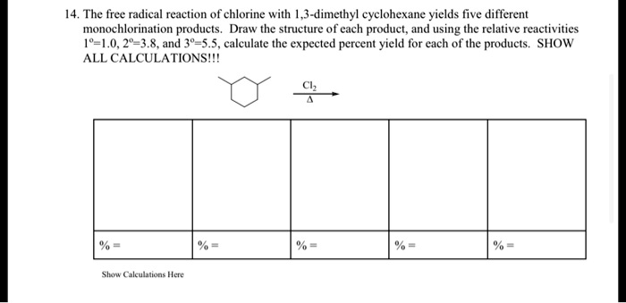 the free radical reaction of chlorine with 3 dimethyl cyclohexane ...
