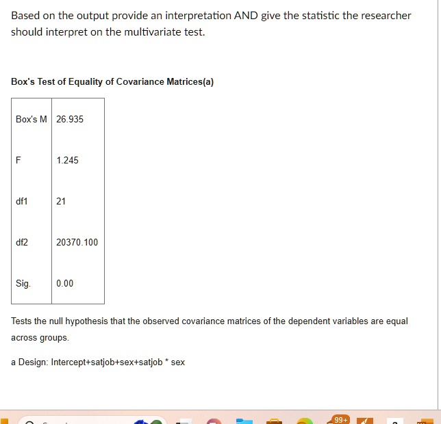 Solved Based On The Output Provide An Interpretation And Give The