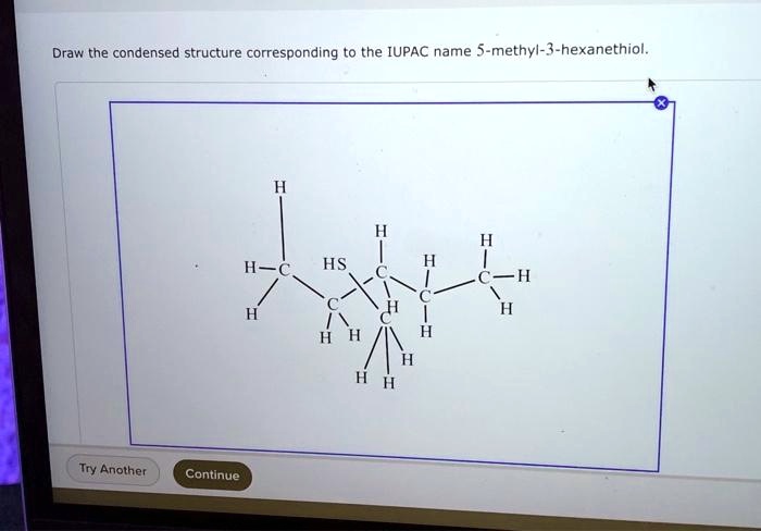 SOLVED: draw the condensed structure Draw the condensed structure corresponding to the IUPAC ...