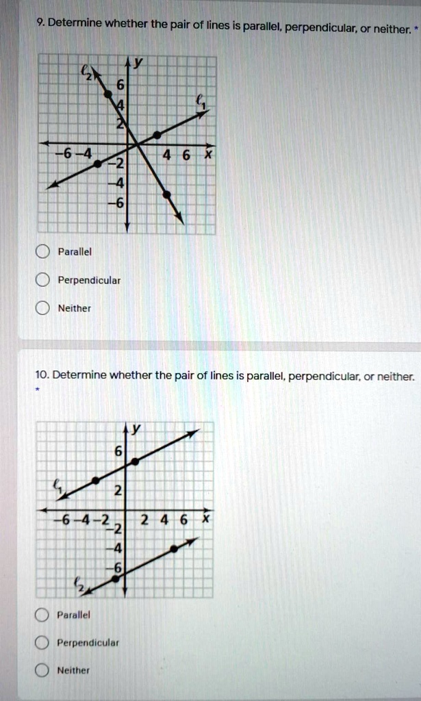 9 determine whether the pair of lines is parallel perpendicular or ...