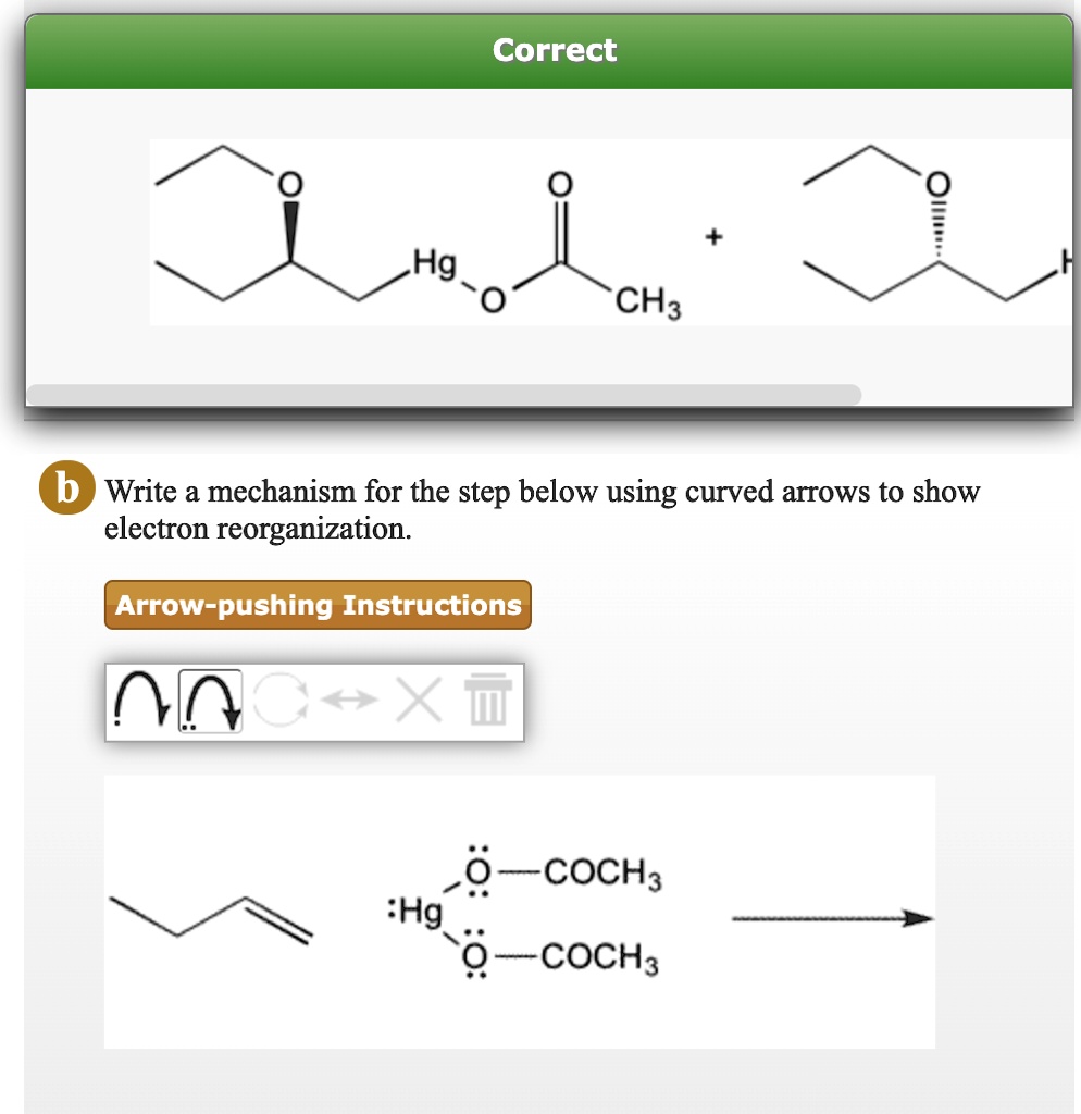 correct hg 0 ch3 b write a mechanism for the step below using curved arrows to show electron ...