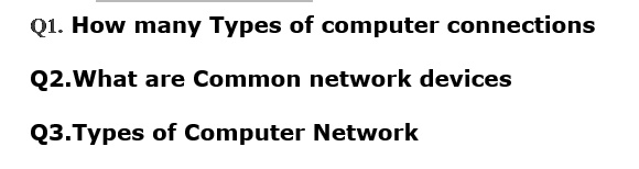 Solved Q1 How Many Types Of Computer Connections Q2 What Are Common