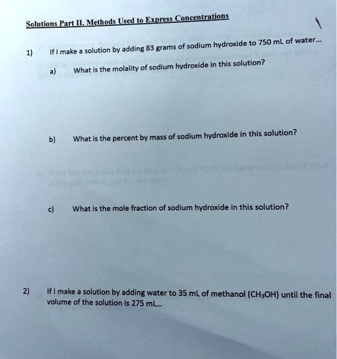 solutions earl ll methods uscdto expressconcentrations of sodium hydroxide to 750 ml of water if ...