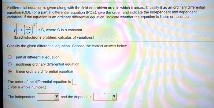 a differential equation is given along with the field or problem area ...
