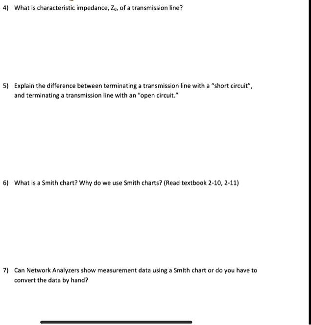 4) What is characteristic impedance, Z0, of a transmission line? 5 ...