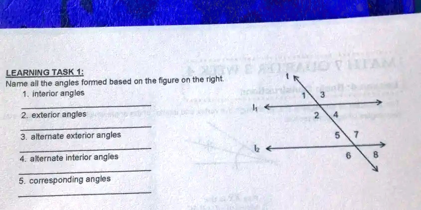 LEARNING TASK 1: Name all the angles formed based on the figure on the ...