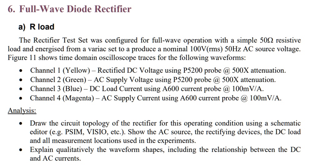 SOLVED: Analysis: â€¢ Draw the circuit topology of the rectifier for this operating condition ...