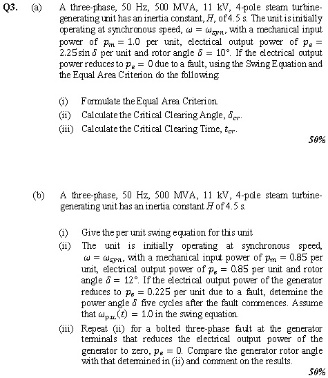 Q3. (a) A three-phase, 50 Hz, 500 MVA, 11 kV, 4-pole steam turbine ...