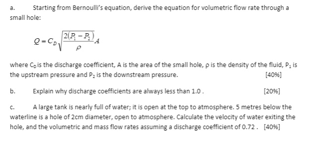 SOLVED: a. Starting from Bernoulli's equation, derive the equation for ...