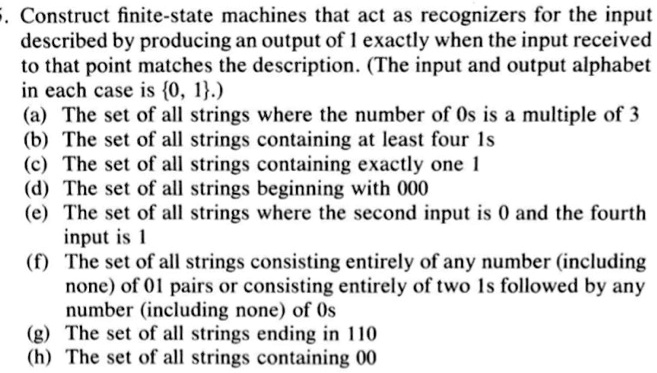 Solved Construct Finite State Machines That Act As Recognizers For The