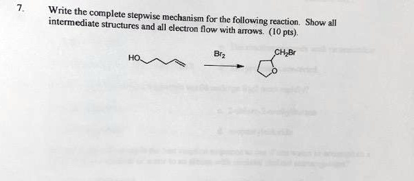 [GET ANSWER] write the complete intermediate stepwise mechanism for the following reaction show ...