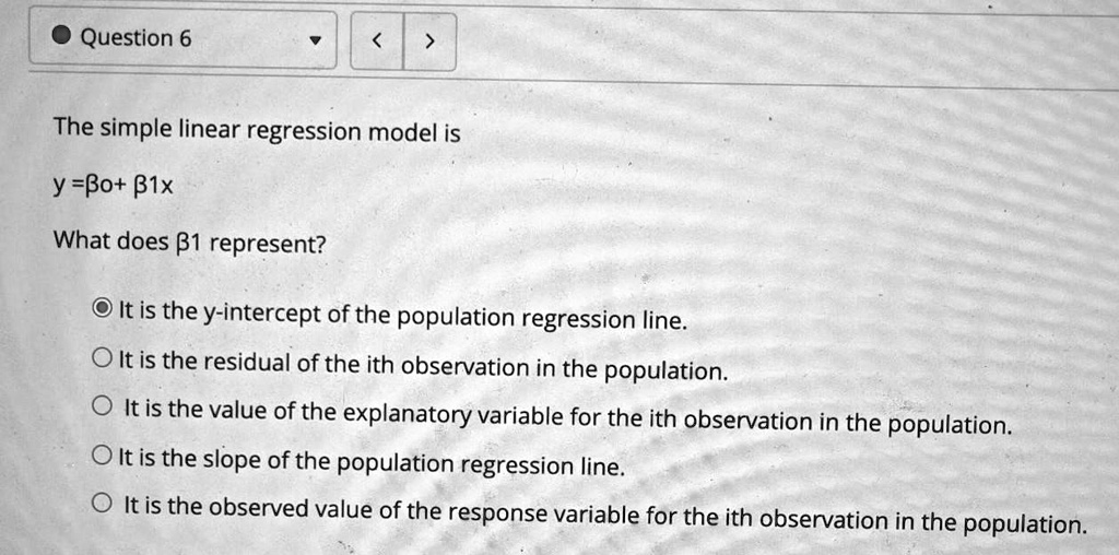SOLVED: The simple linear regression model is y = Bo + BIx. What does 81 represent? @ It is the ...