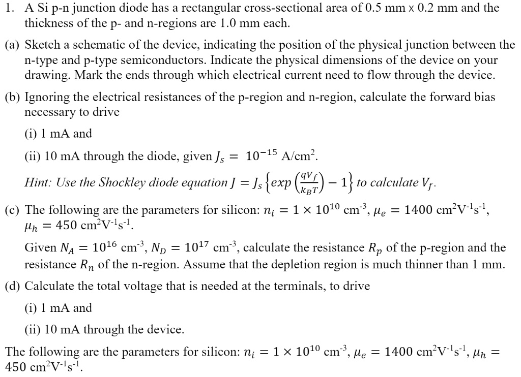 1 si p n junction diode has a rectangular cross sectional area of 05 mm ...