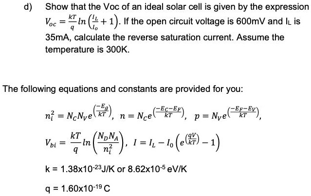 SOLVED: Show that the Voc of an ideal solar cell is given by the ...