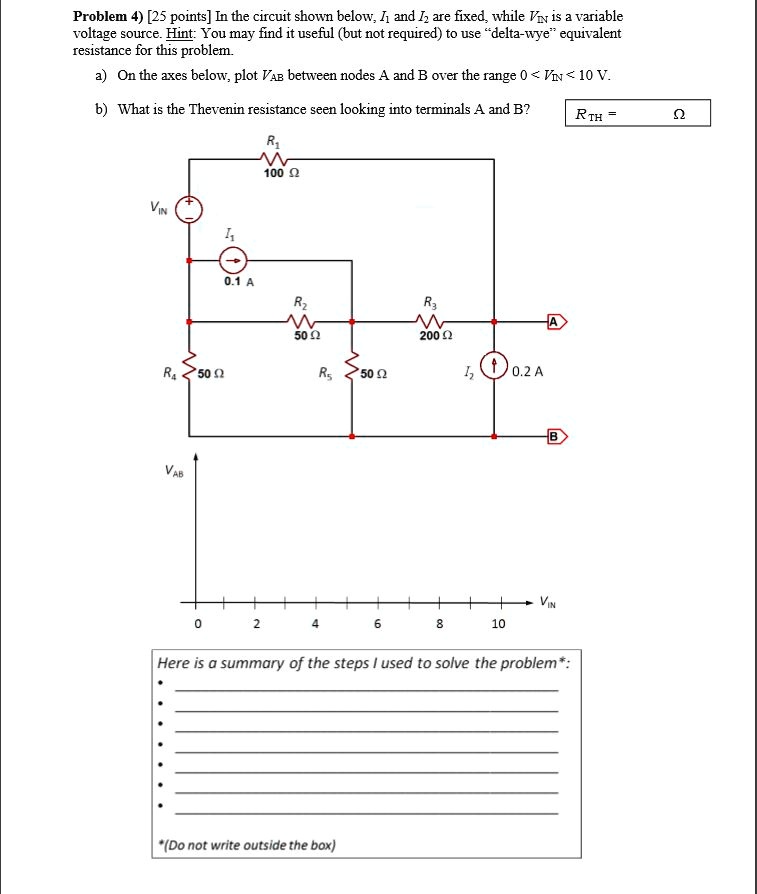 SOLVED: Problem 4 [25 points] In the circuit shown below, Ii and I are fixed while V is a ...