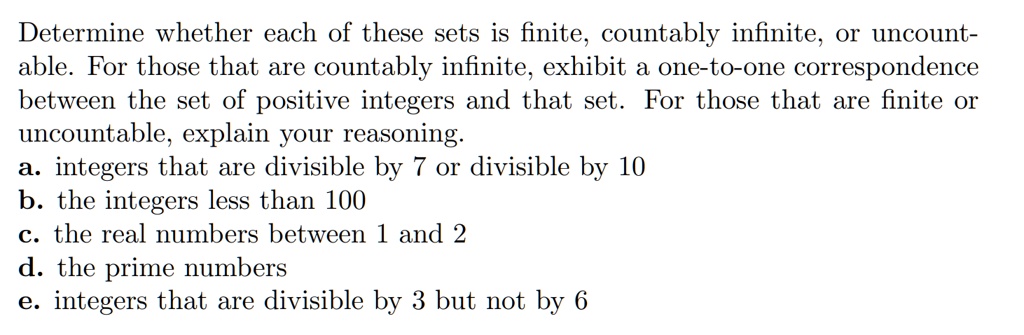 SOLVED: Determine whether each of these sets is finite, countably infinite, Or uncount- able ...