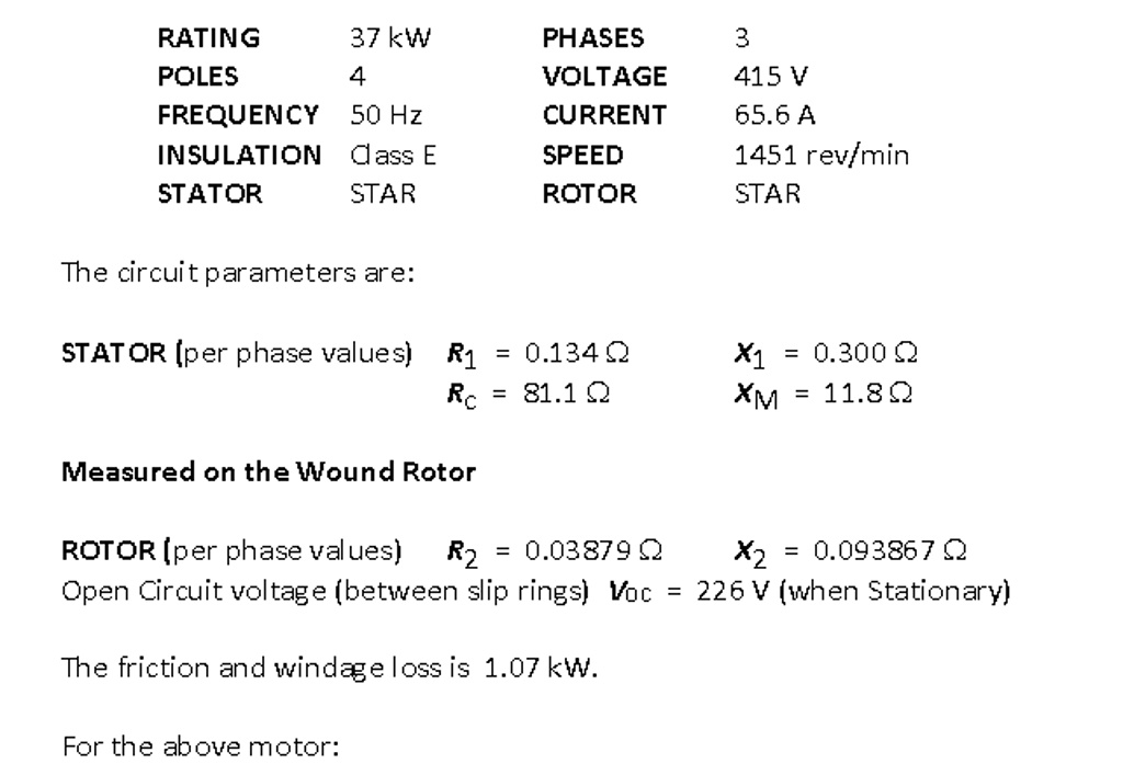 A three phase wound rotor induction motor is used on an ore conveyor ...