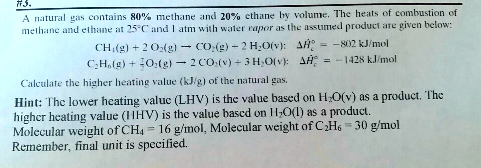 A natural gas contains 80% methane and 20% ethane by volume....
