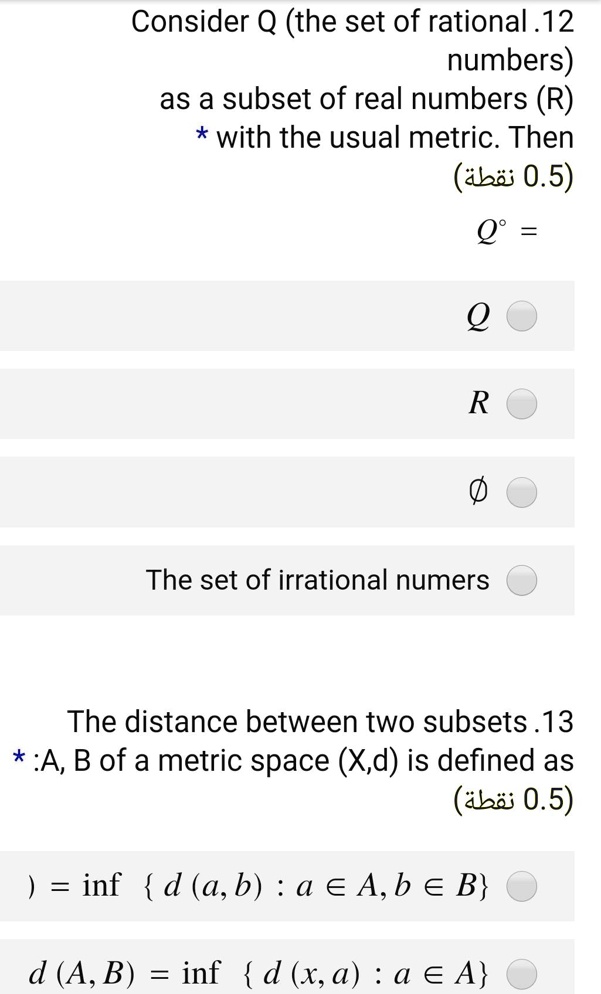 SOLVED: Consider Q (the set of rational .12 numbers) as a subset of ...