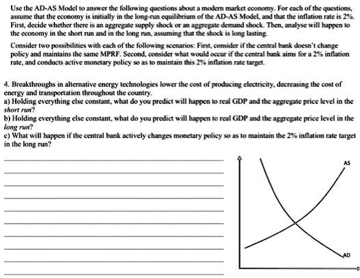 Use the AD-AS Model to answer the following questions about a modern ...
