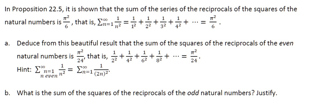 SOLVED: In Proposition 22.5, it is shown that the sum of the series of the reciprocals of the ...