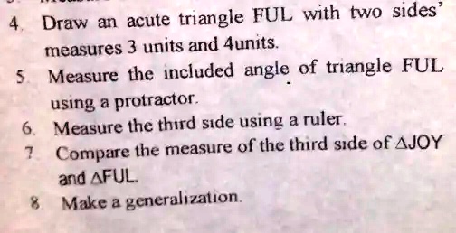 SOLVED: Draw an acute triangle FUL with two sides measures 3 units and ...