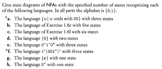 [GET ANSWER] Give state diagrams of NFAs with the specified number of ...