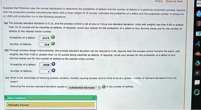 Suppose that Motorola uses the normal distribution to determine the probability of defects and ...