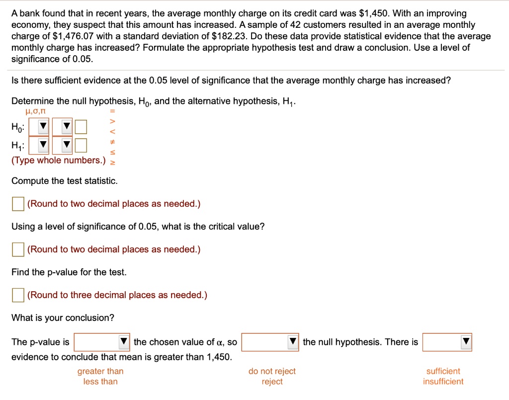 a bank found that in recent years the average monthly charge on its ...
