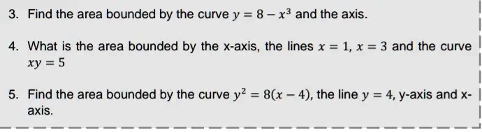 find the area bounded by the curve y 8 x3 and the axis what is the area bounded by the x axis ...
