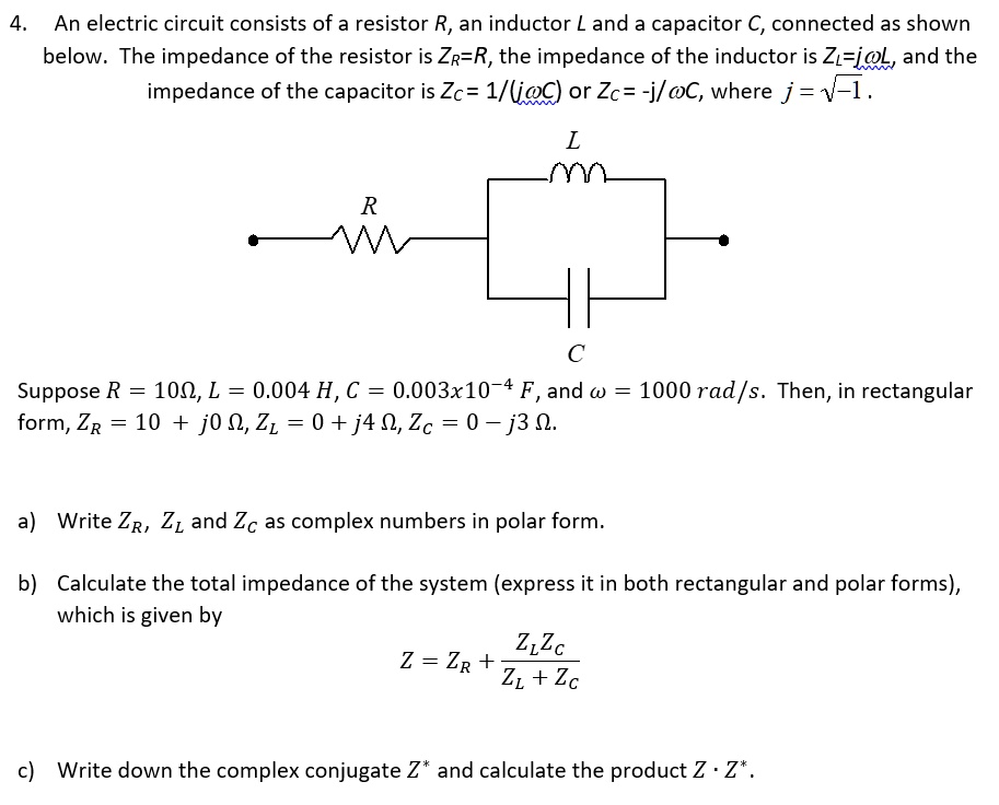 SOLVED: An electric circuit consists of a resistor R, an inductor L and ...