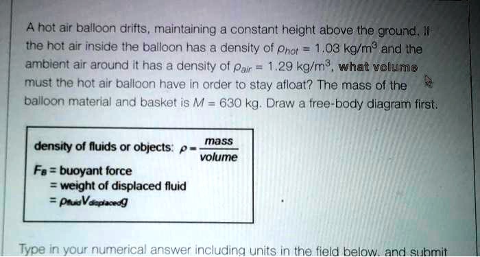 SOLVED:A hot air balloon drifts, maintaining a constant height above ...