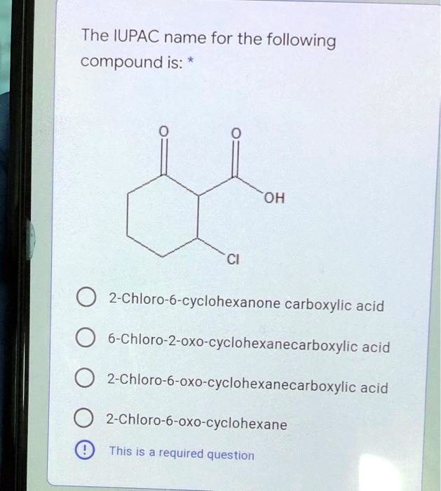 SOLVED: The IUPAC name for the following compound is: OH CI 2-Chloro-6 ...