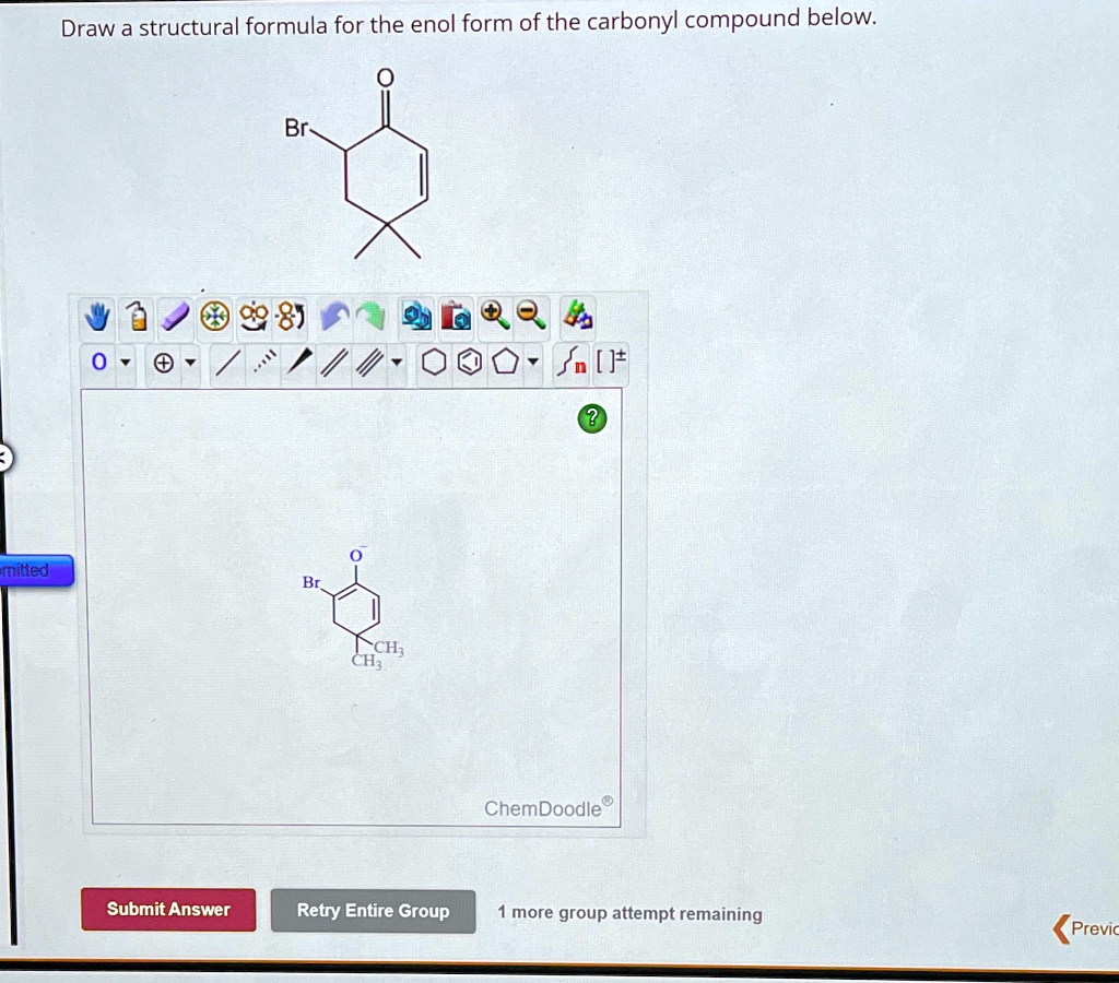 Draw a structural formula for the enol form of the carbonyl compound ...