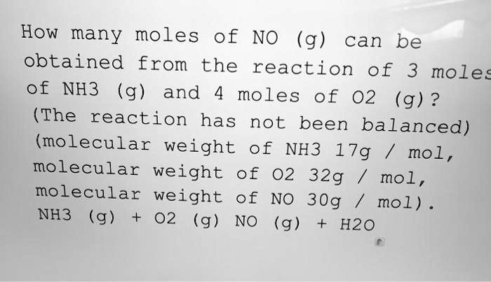 how many moles of no g can be obtained from the reaction of 3 mole of ...