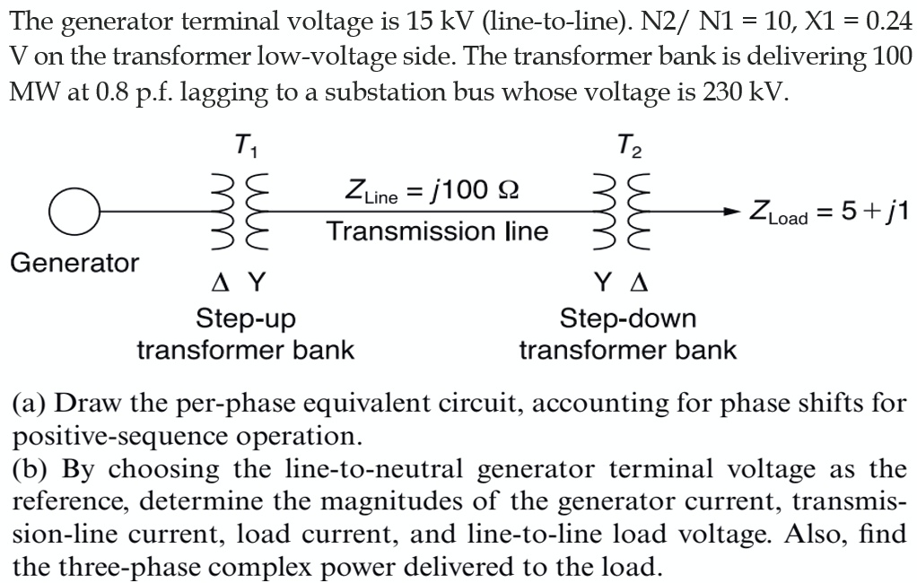 Solved The Generator Terminal Voltage Is 15 Kv Line To Line N2 N1 10 X1 0 24 V On The