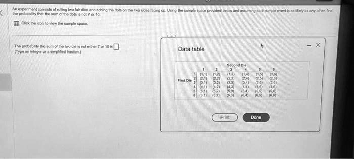 SOLVED: An experiment consists of rolling two fair dice and adding the sum of the dots facing up ...