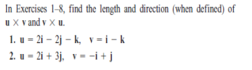 SOLVED: In Exercises 1-8, find the length and direction (when defined ...