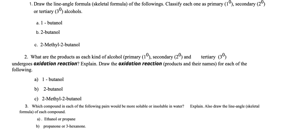 SOLVED: Draw the line - angle formula (skeletal formula) of the ...