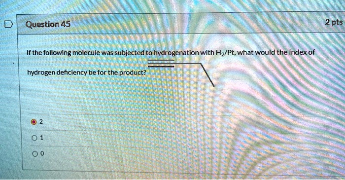 SOLVED: If the following molecule was subjected to hydrogenation with ...